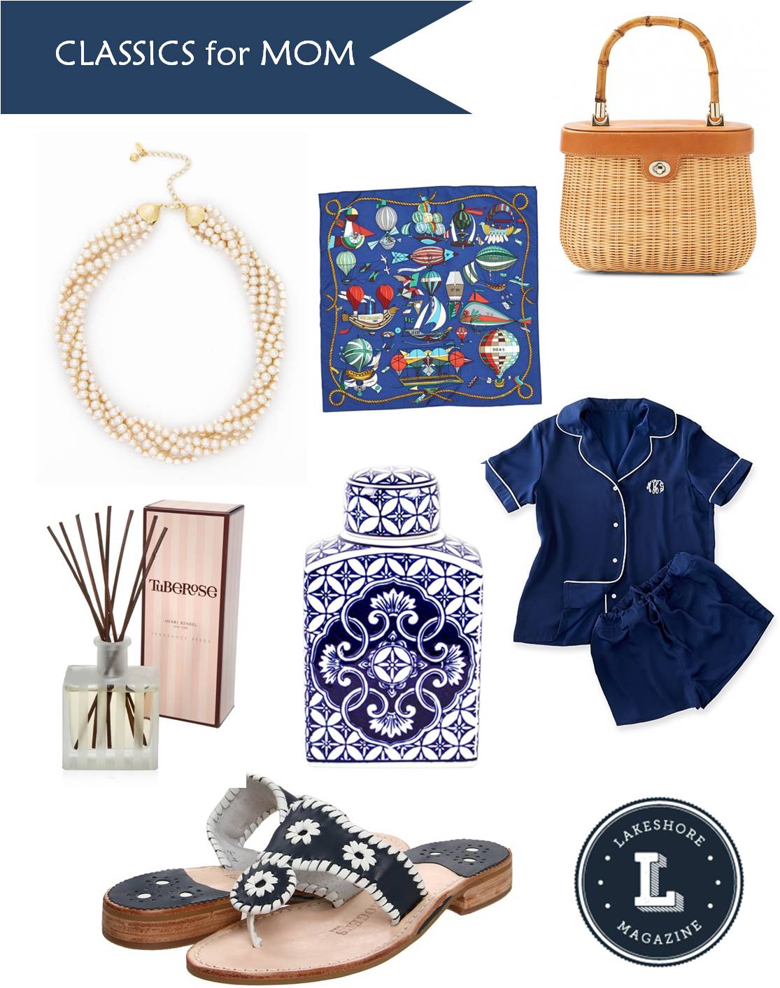 Classics for Mom • Lakeshore Magazine