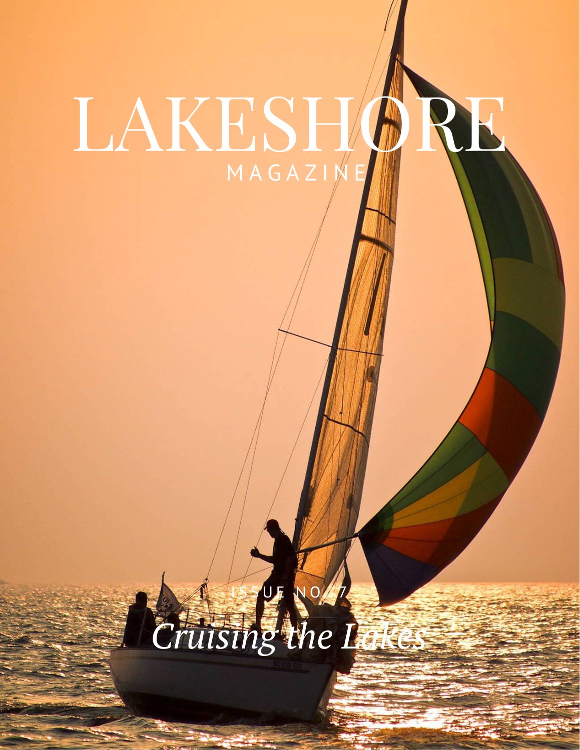 Lakeshore Magazine Issue No. 7 • Lakeshore Magazine